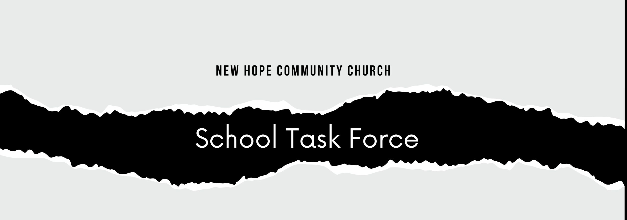 School Task Force - New Hope Community Church